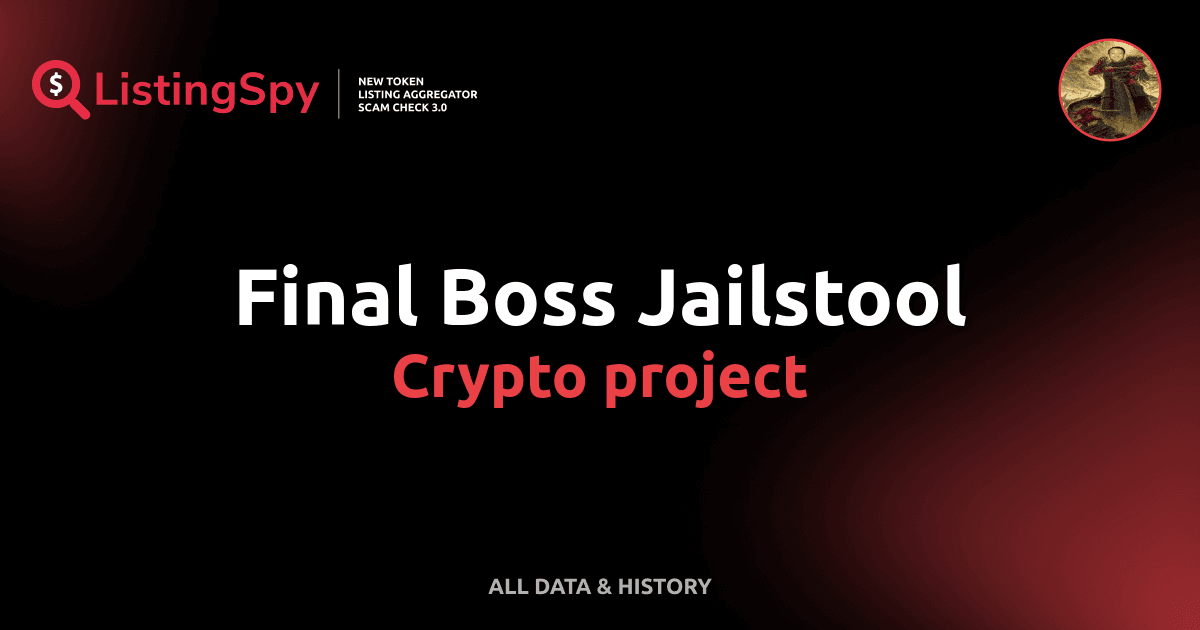 Final Boss Jailstool crypto project: FBJ token listings, events ...
