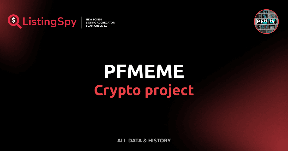 PFMEME crypto project: PFM token listings, events, analysis | ListingSpy
