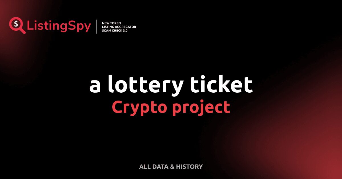 a lottery ticket crypto project: lottery token listings, events ...