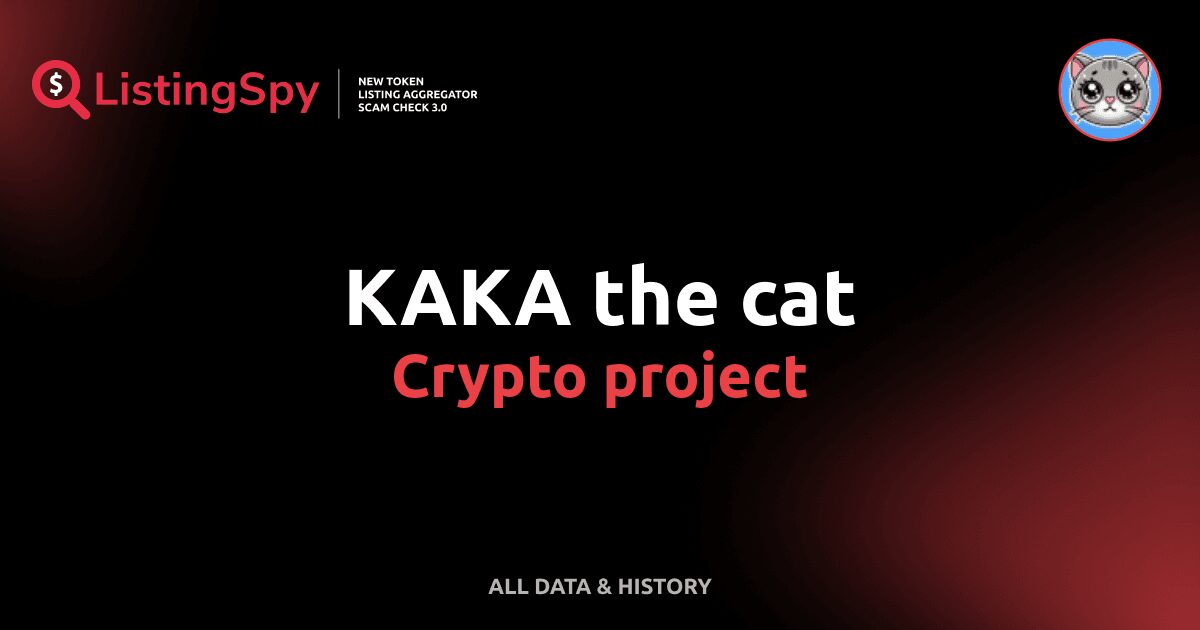KAKA the cat crypto project: KAKA token listings, events, analysis ...
