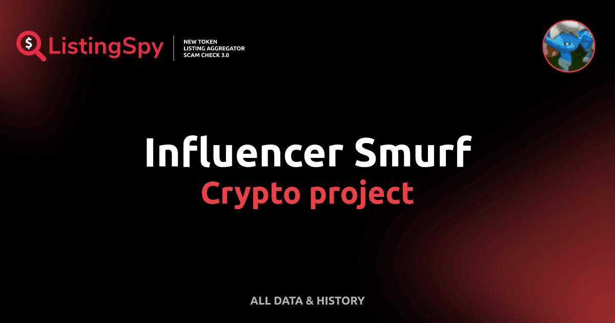 Influencer Smurf crypto project: INFLUENCER token listings, events ...