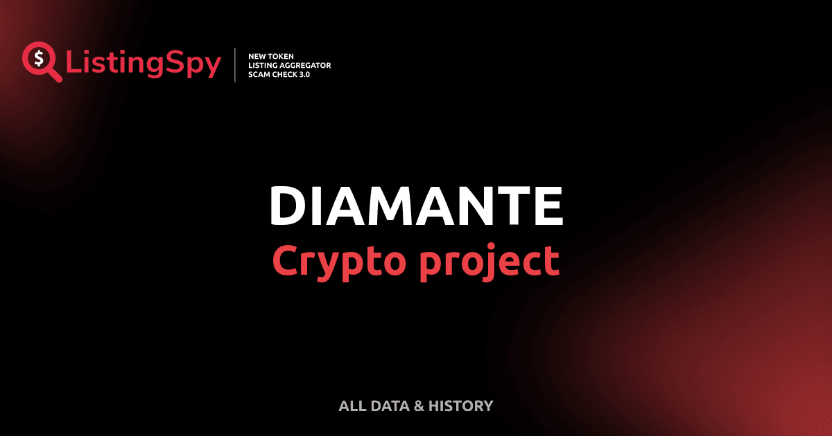 DIAMANTE crypto project: DIAM token listings, events, analysis | ListingSpy