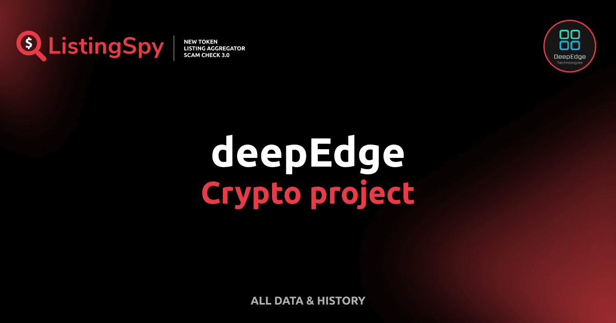 deepEdge crypto project: edge token listings, events, analysis | ListingSpy