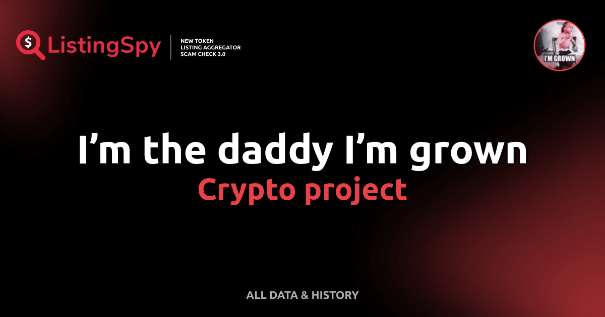 I’m the daddy I’m grown crypto project: IMGROWN token listings, events ...