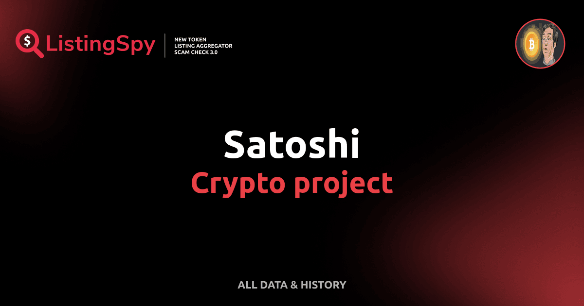 Satoshi crypto project: Satoshi token listings, events, analysis ...