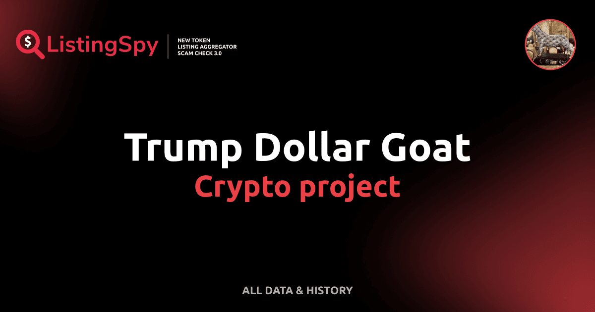 Trump Dollar Goat crypto project: Grady token listings, events ...