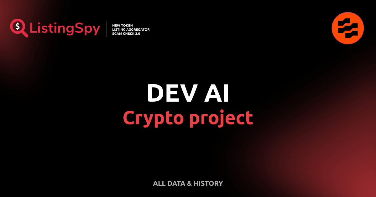 DEV AI crypto project: DEVAI token listings, events, analysis | ListingSpy