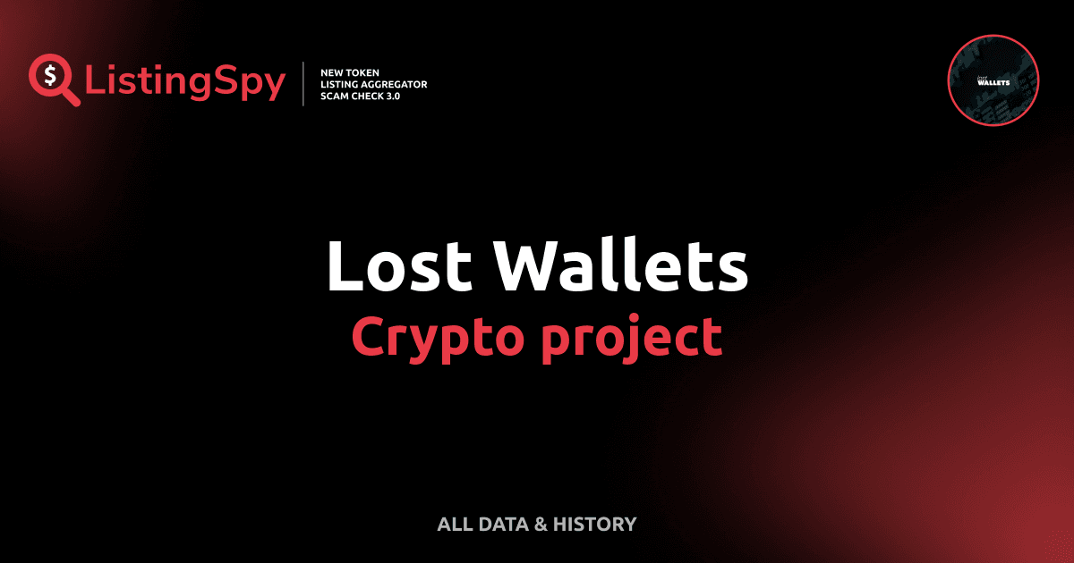 Lost Wallets crypto project: LW token listings, events, analysis ...