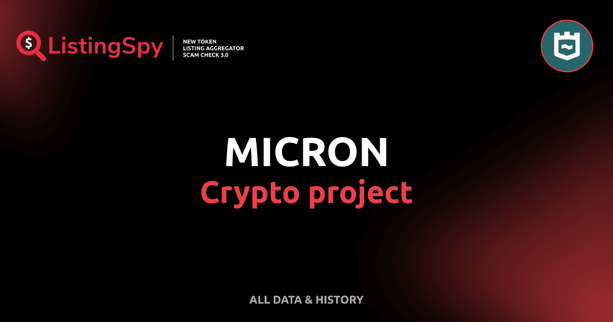 MICRON crypto project: MICRON token listings, events, analysis | ListingSpy
