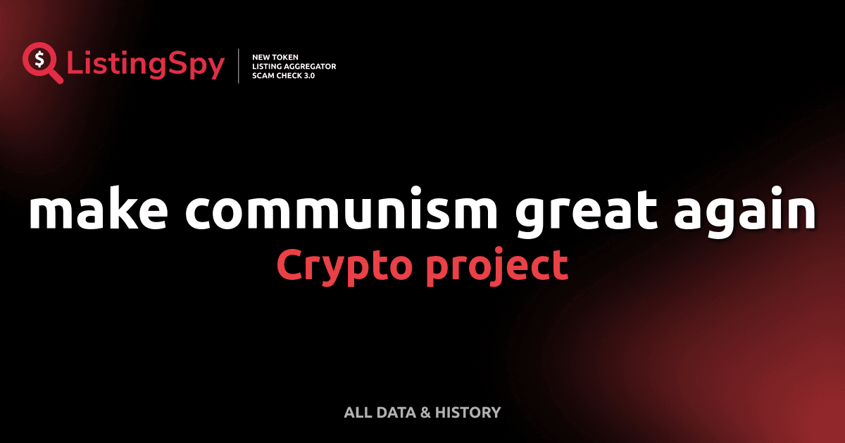 make communism great again crypto project: mcga token listings, events ...