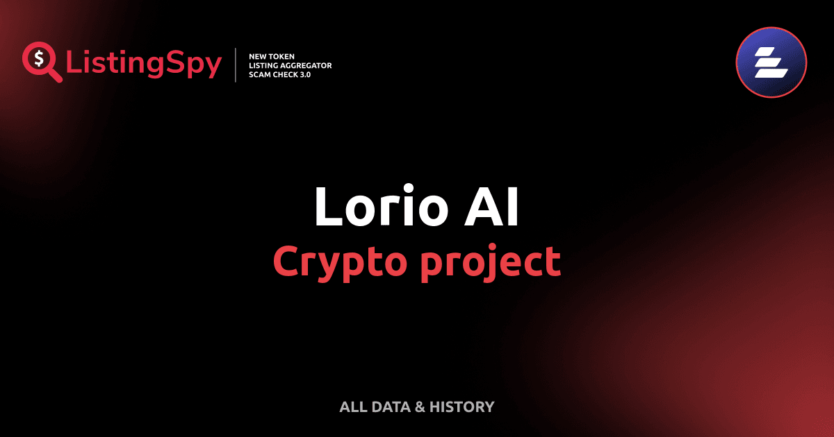 Lorio AI crypto project: LORIO token listings, events, analysis ...