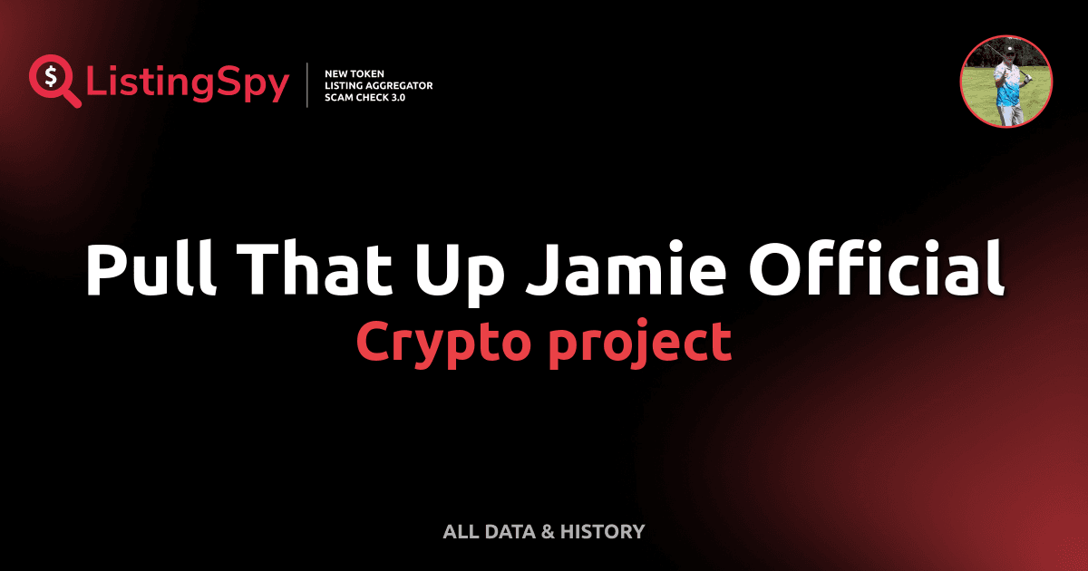 Pull That Up Jamie Official crypto project: jamie token listings ...