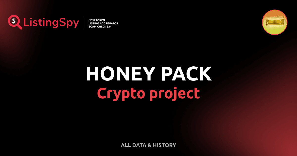 HONEY PACK crypto project: HONEY token listings, events, analysis | ListingSpy