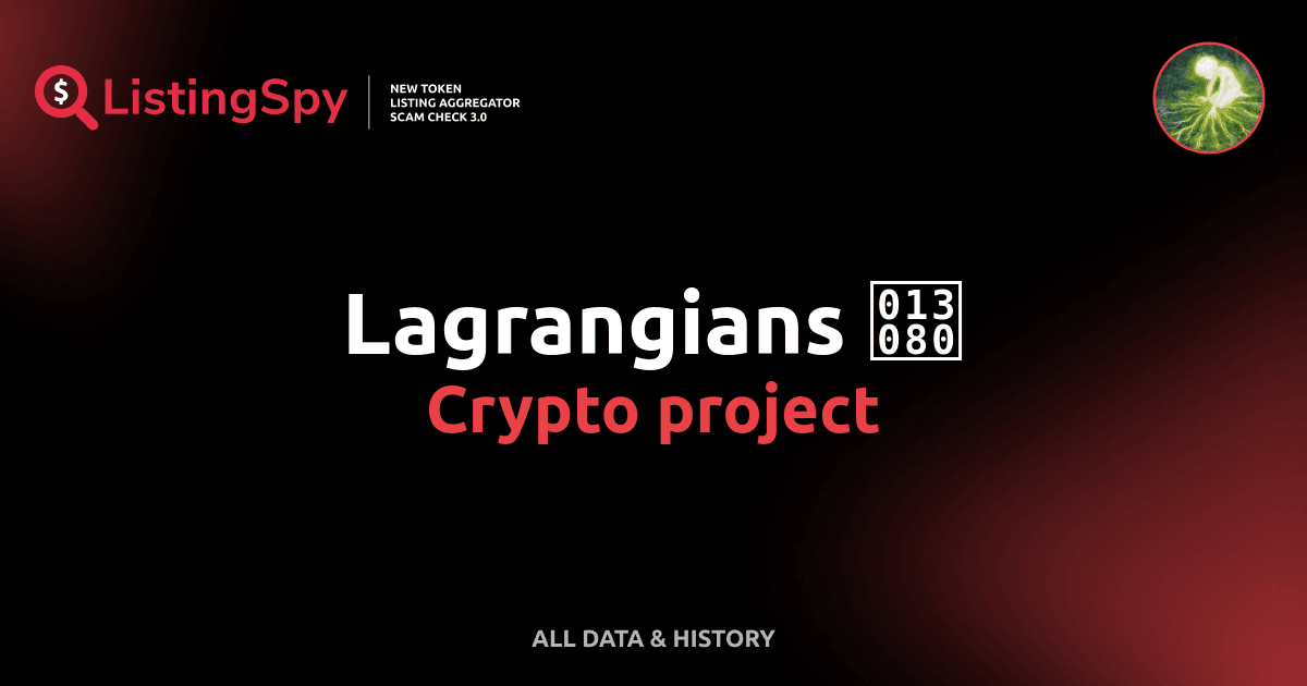 Lagrangians 𓂀 crypto project: LGG token listings, events, analysis ...