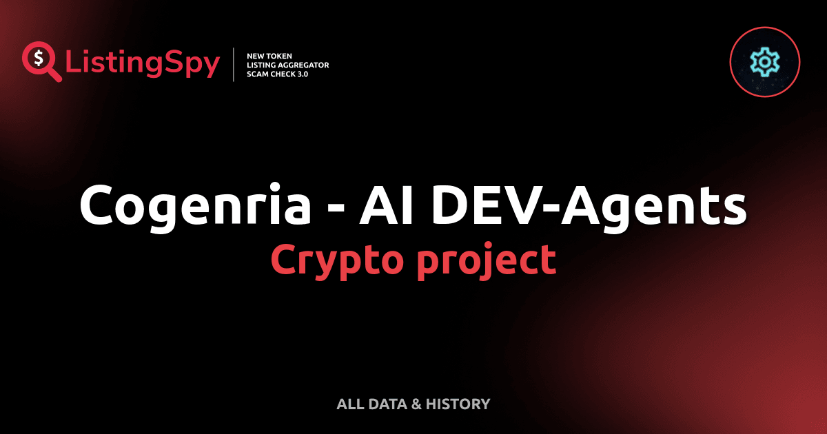 Cogenria - AI DEV-Agents crypto project: COGENRIA token listings, events, analysis | ListingSpy