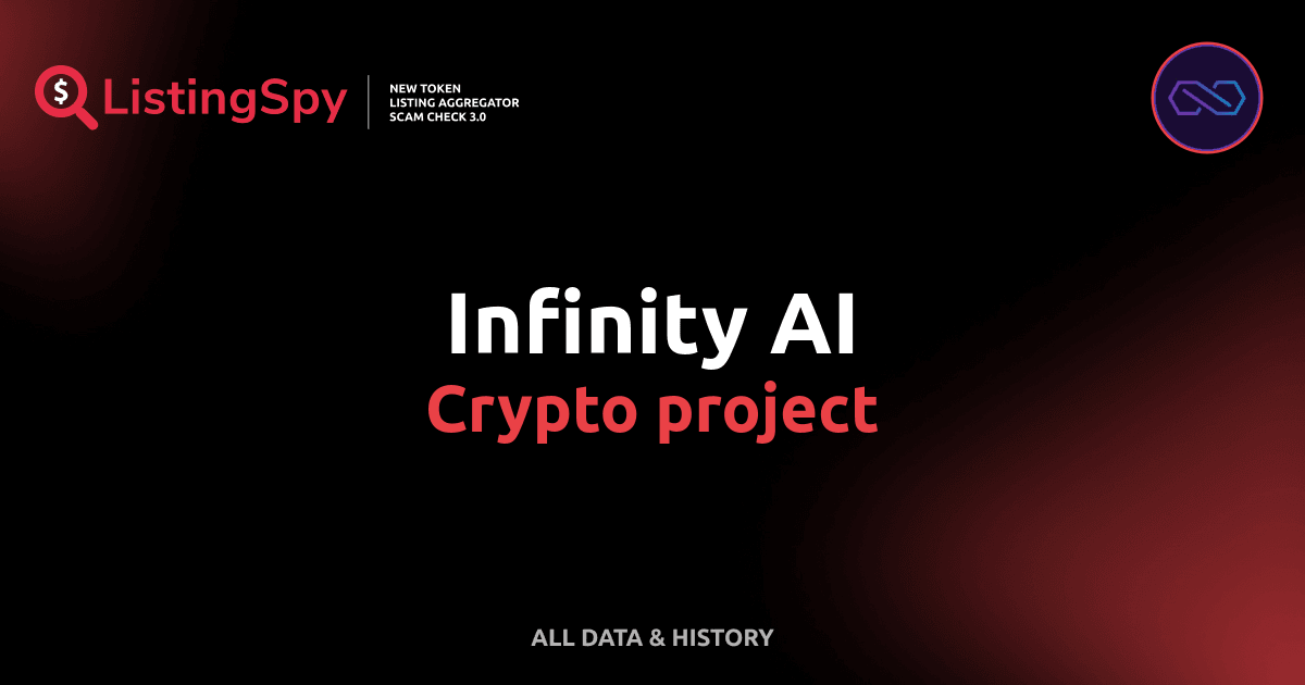 Infinity AI crypto project: INFY token listings, events, analysis ...