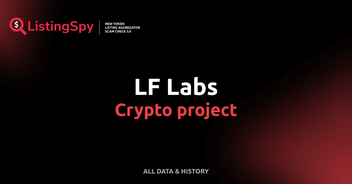 LF Labs crypto project: LF token listings, events, analysis | ListingSpy