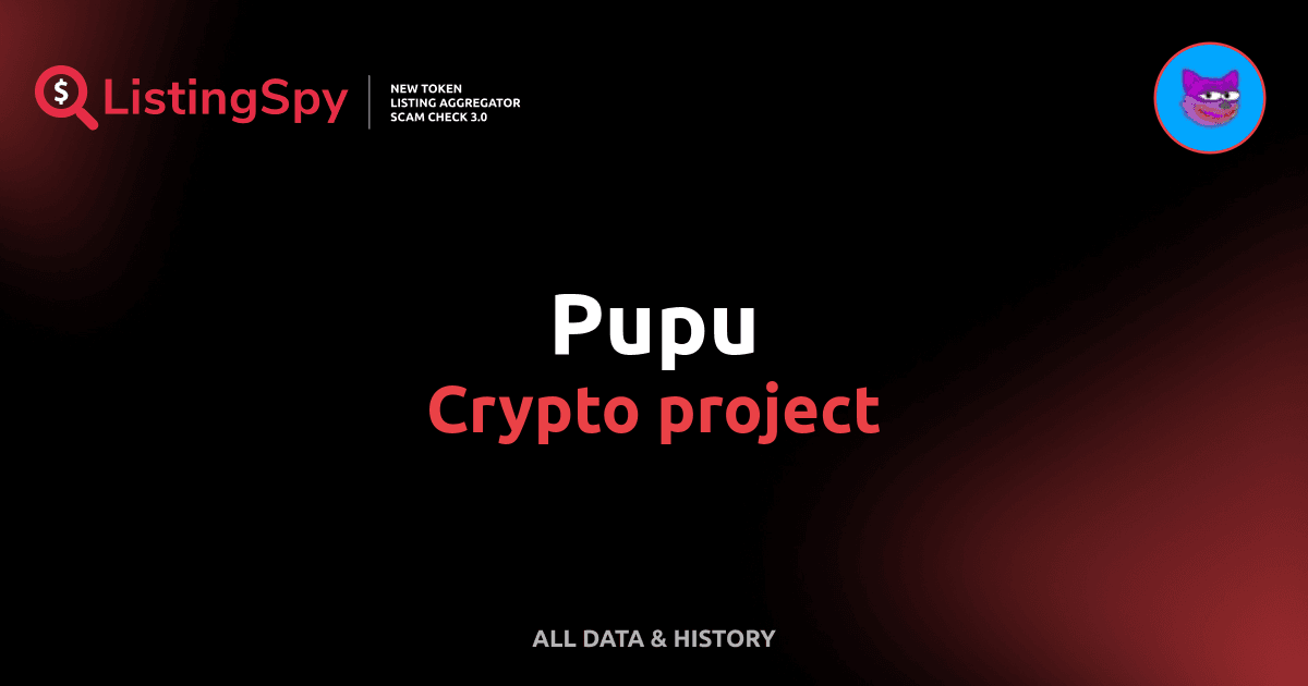 Pupu crypto project: PUPU token listings, events, analysis | ListingSpy