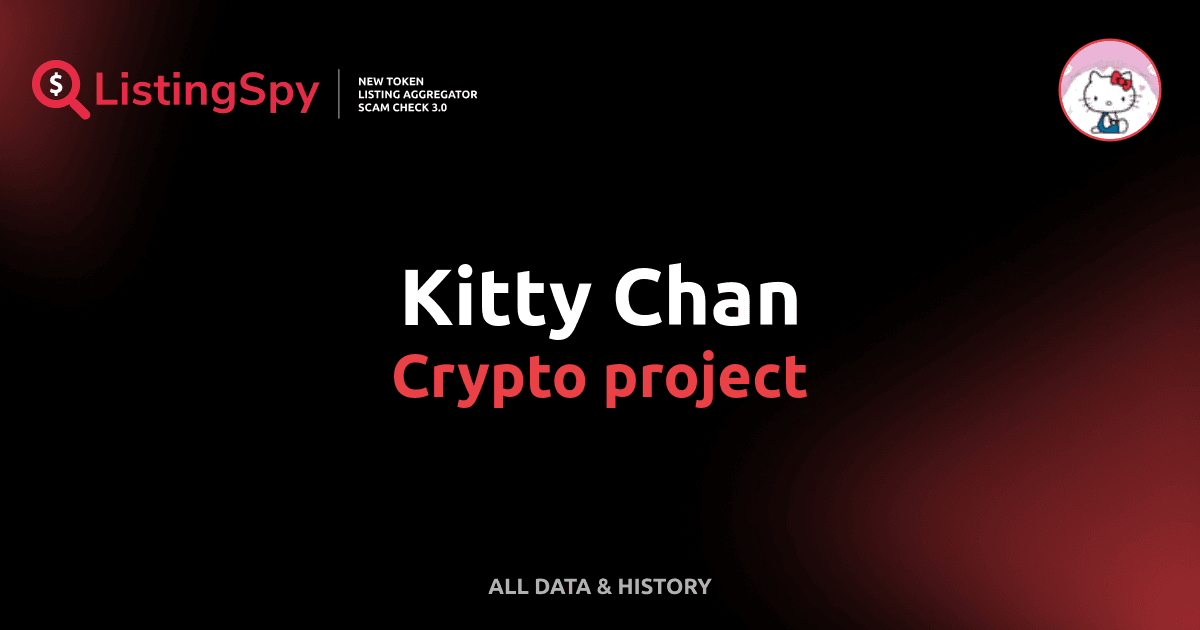 Kitty Chan crypto project: $KITTY token listings, events, analysis | ListingSpy