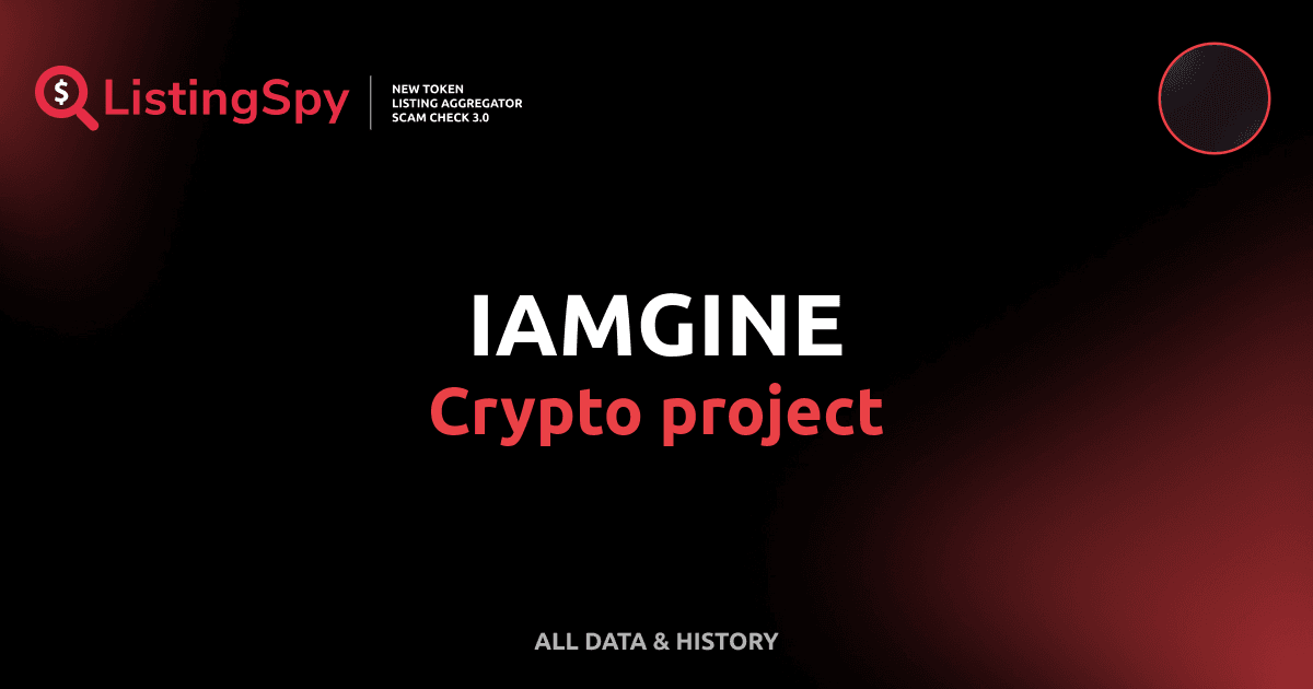 IAMGINE crypto project: IAMG token listings, events, analysis | ListingSpy