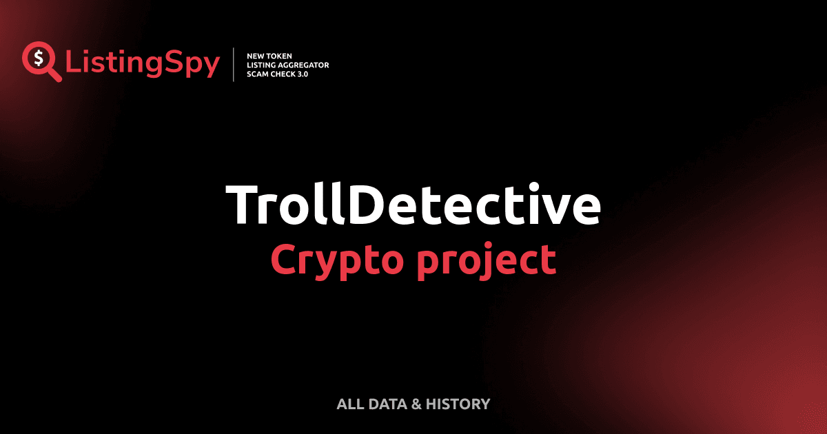 TrollDetective crypto project: TROLL token listings, events, analysis ...