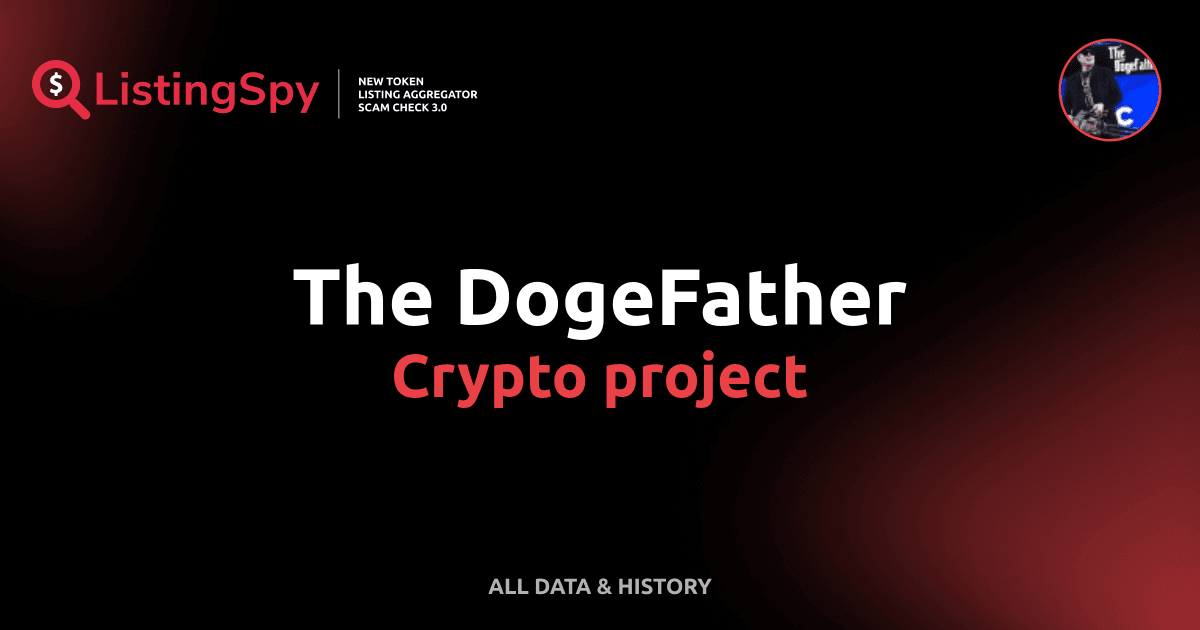 The DogeFather crypto project: DOGEFATHER token listings, events, analysis | ListingSpy