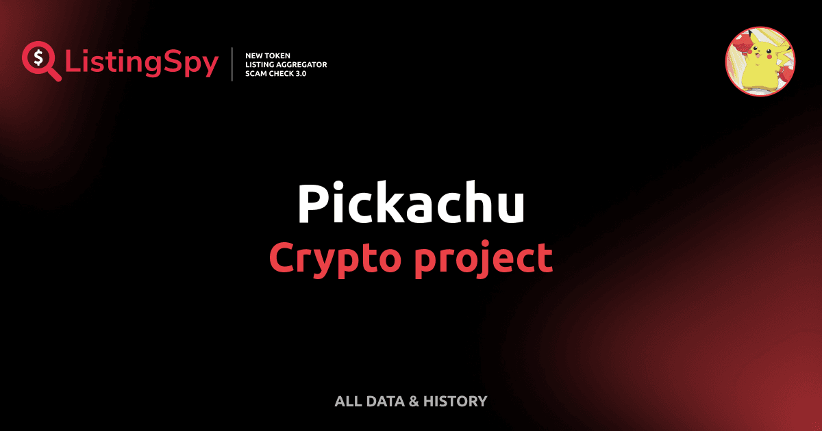 Pickachu crypto project: PICK token listings, events, analysis | ListingSpy