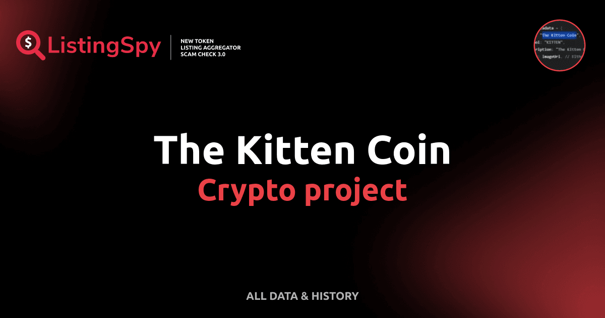 The Kitten Coin crypto project: KITTEN token listings, events, analysis ...