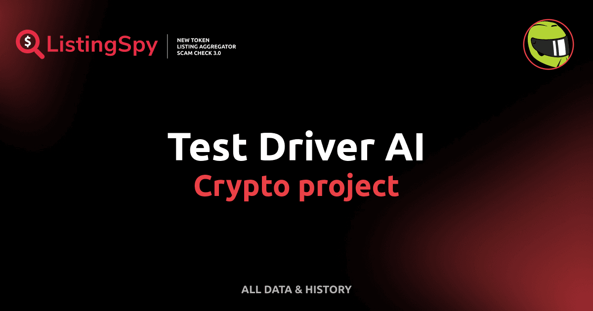 Test Driver AI crypto project: TESTDRIVER token listings, events ...
