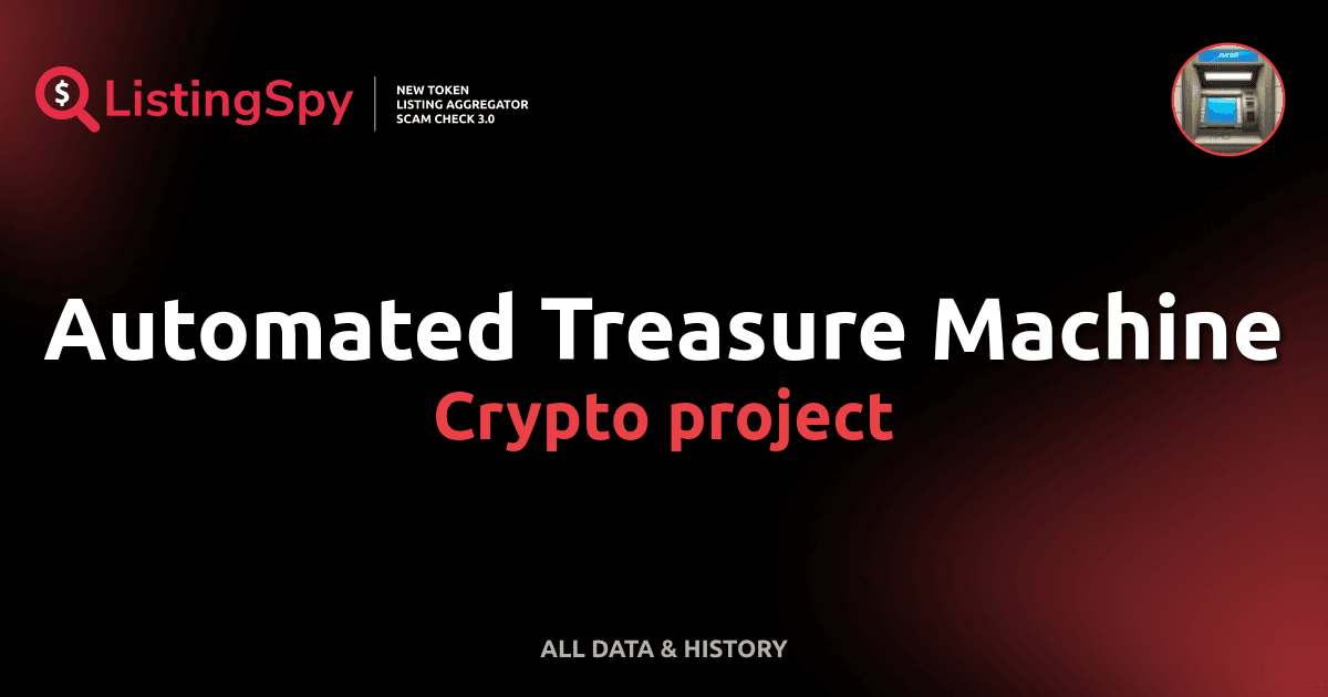 Automated Treasure Machine crypto project: ATM token listings, events ...