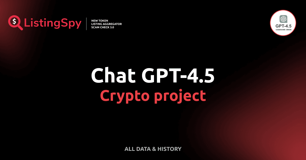 Chat GPT-4.5 crypto project: Orion token listings, events, analysis ...