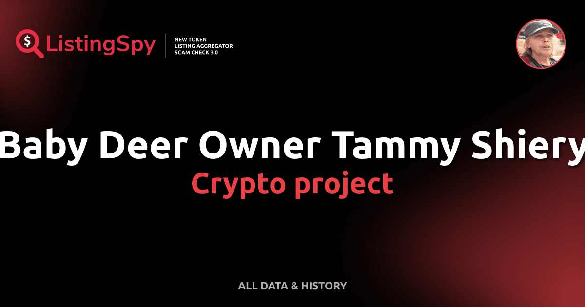 Baby Deer Owner Tammy Shiery crypto project: Tammy token listings, events, analysis | ListingSpy