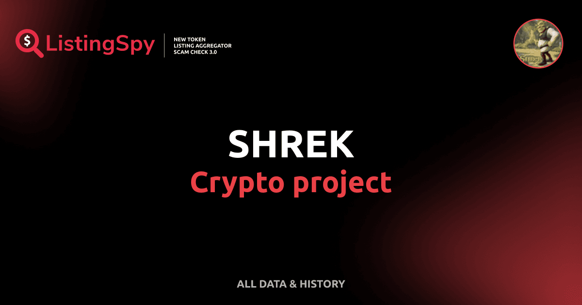 SHREK crypto project: SHREK token listings, events, analysis | ListingSpy