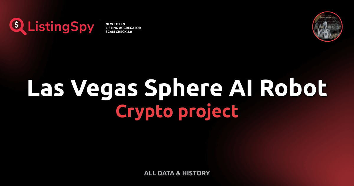 Las Vegas Sphere AI Robot crypto project: Aura token listings, events ...