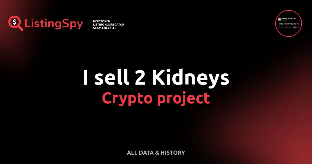 I sell 2 Kidneys crypto project: 2BTC token listings, events, analysis ...