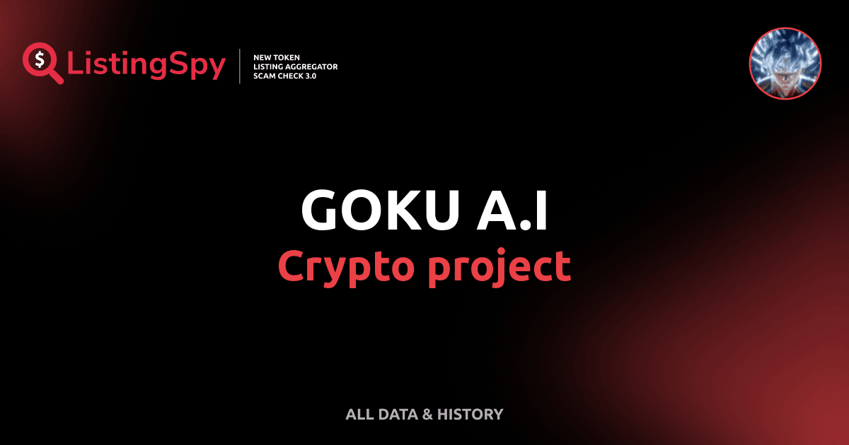 GOKU A.I crypto project: GOKUAI token listings, events, analysis ...