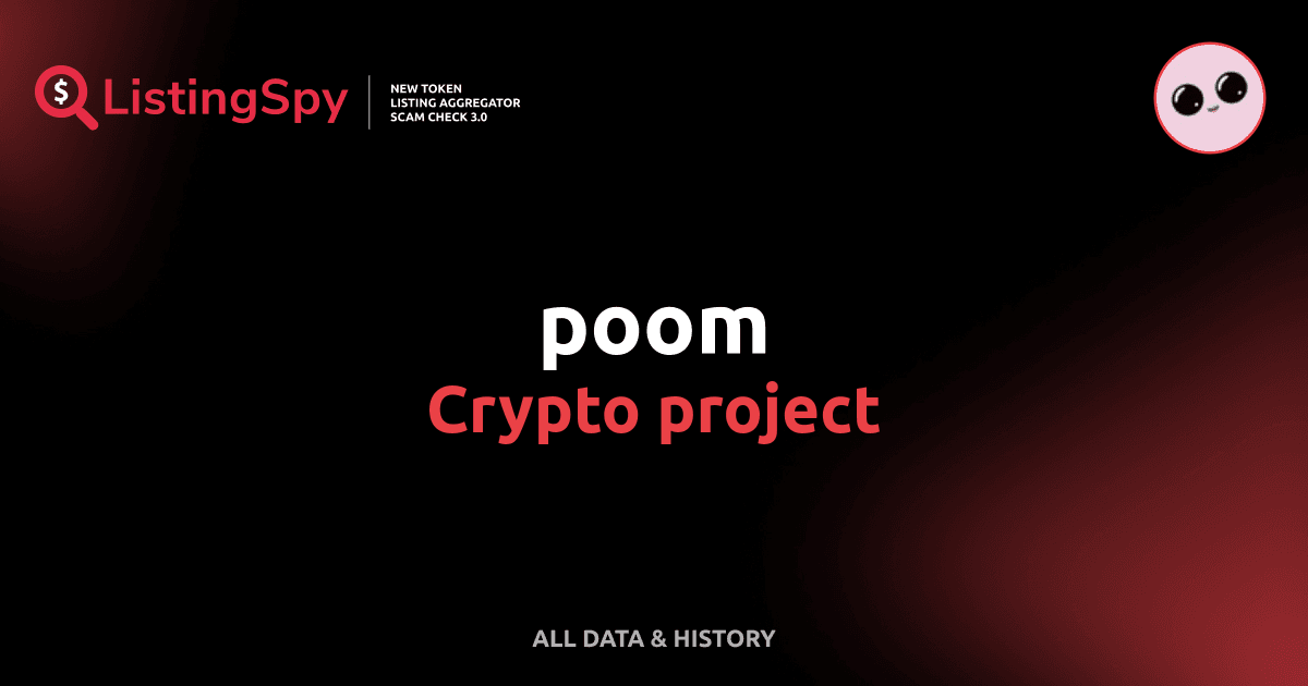 poom crypto project: POOM token listings, events, analysis | ListingSpy