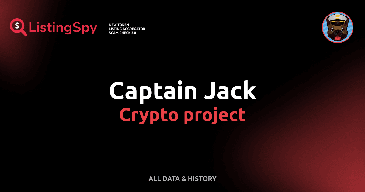 Captain Jack crypto project: JACK token listings, events, analysis | ListingSpy