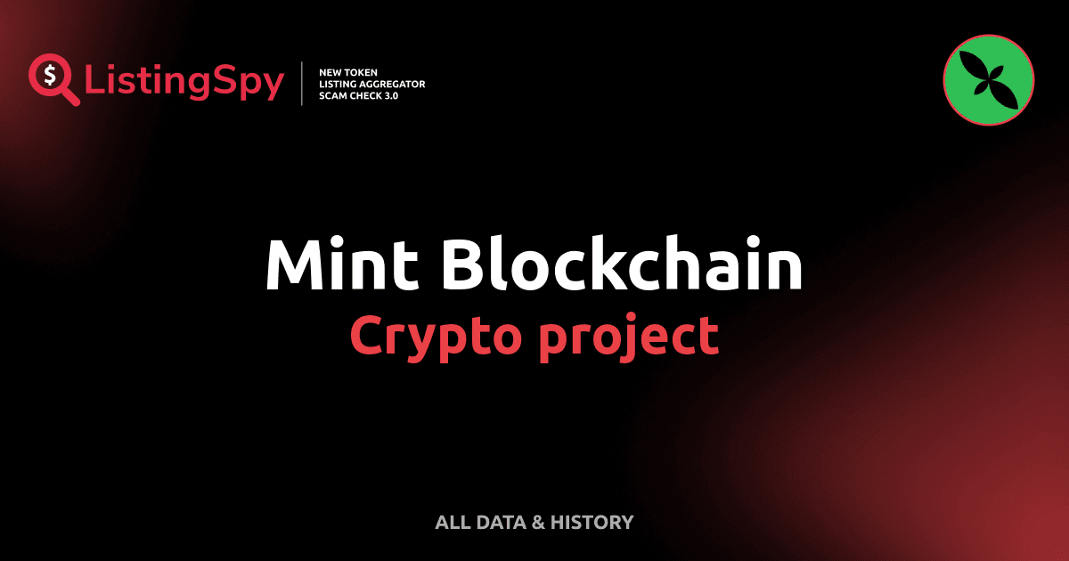 Mint Blockchain crypto project: MINT token listings, events, analysis | ListingSpy