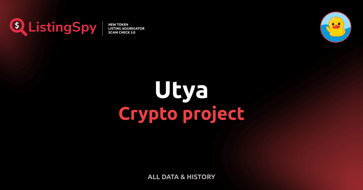 Utya crypto project: UTYA token listings, events, analysis | ListingSpy