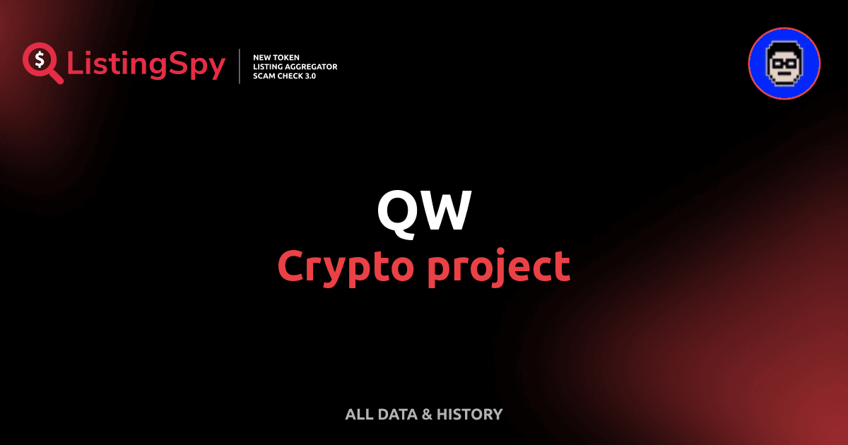 QW crypto project: QW token listings, events, analysis | ListingSpy