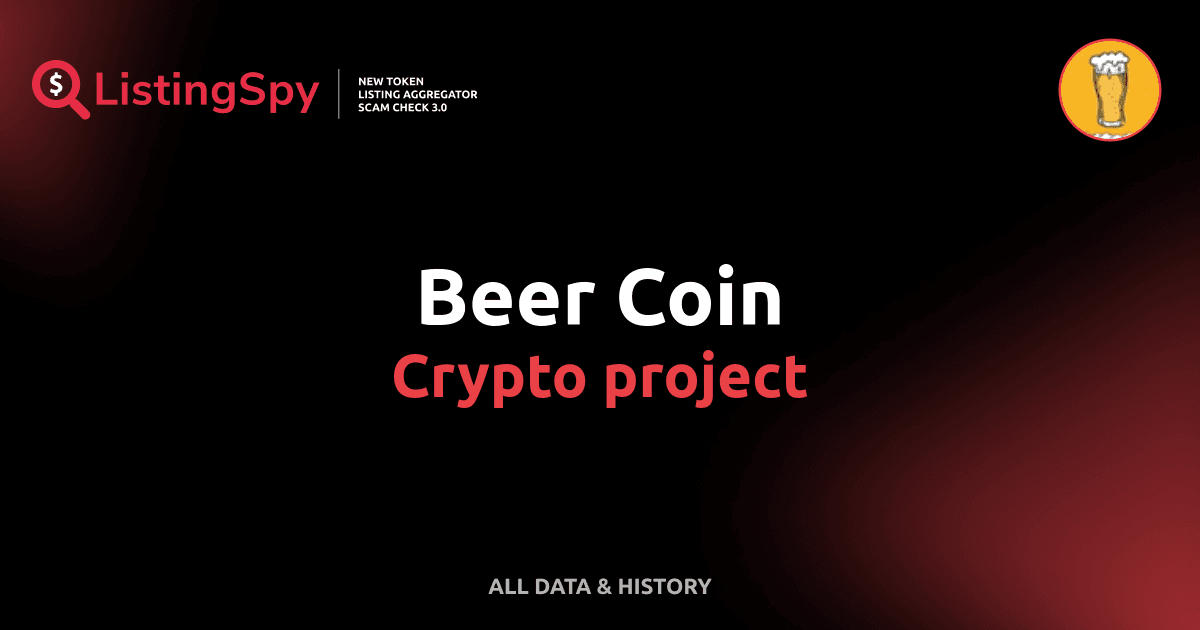 Beer Coin crypto project: BEER token listings, events, analysis ...