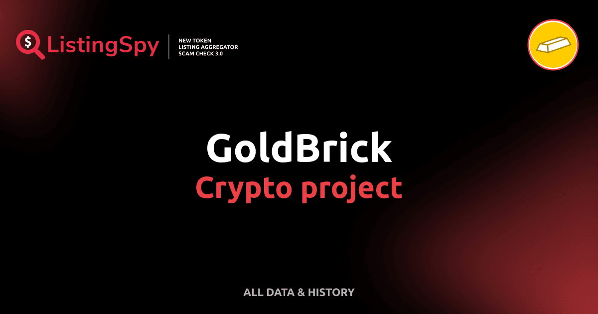 GoldBrick crypto project: GBCK token listings, events, analysis | ListingSpy