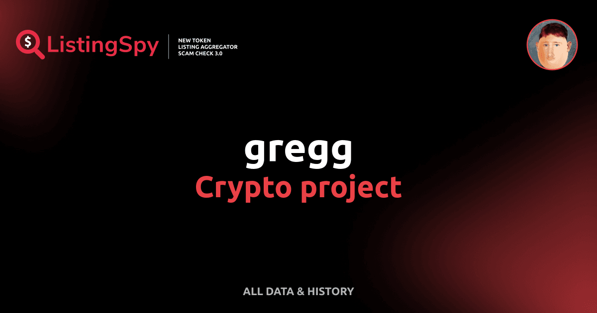 gregg crypto project: gregg token listings, events, analysis | ListingSpy