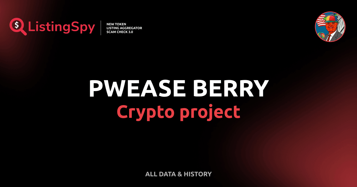 PWEASE BERRY crypto project: PB token listings, events, analysis ...
