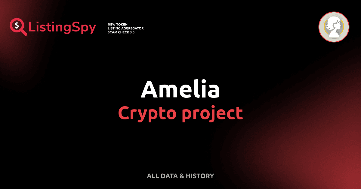 Amelia crypto project: amelia token listings, events, analysis | ListingSpy