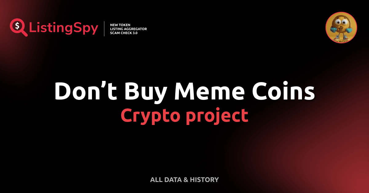 Don’t Buy Meme Coins crypto project: DBMC token listings, events ...
