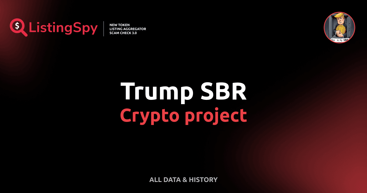 Trump SBR crypto project: SBR token listings, events, analysis | ListingSpy