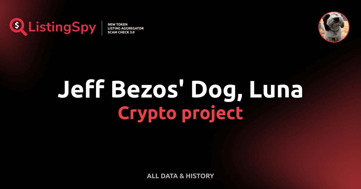 Jeff Bezos' Dog, Luna crypto project: BEZOSDOG token listings, events ...