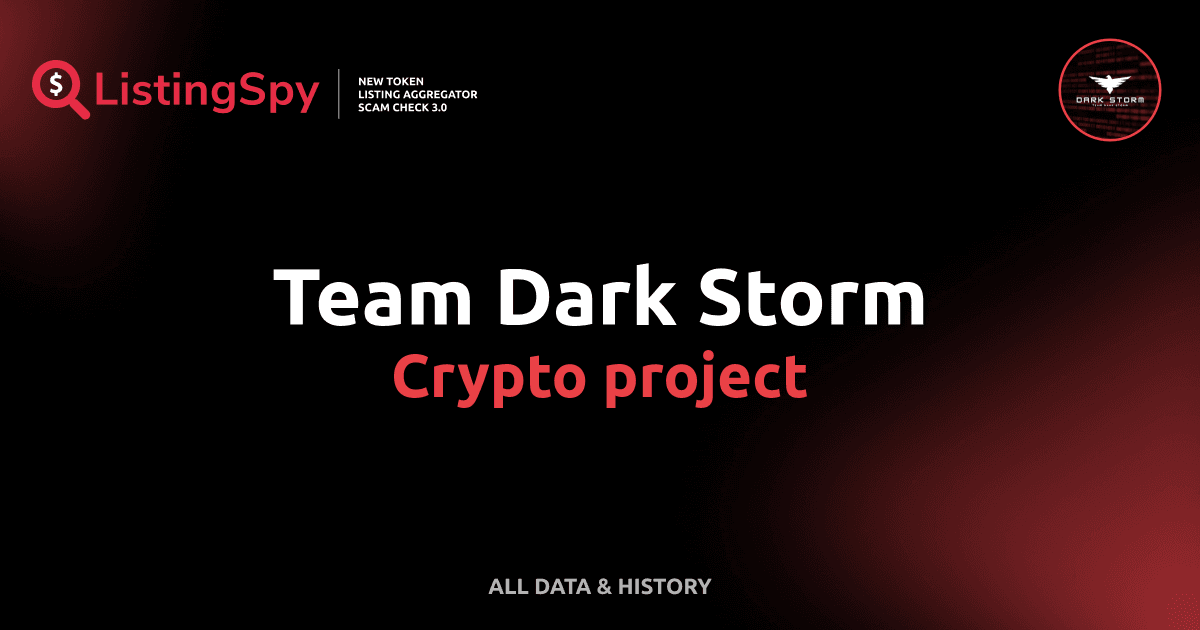Team Dark Storm crypto project: DARKSTORM token listings, events, analysis | ListingSpy